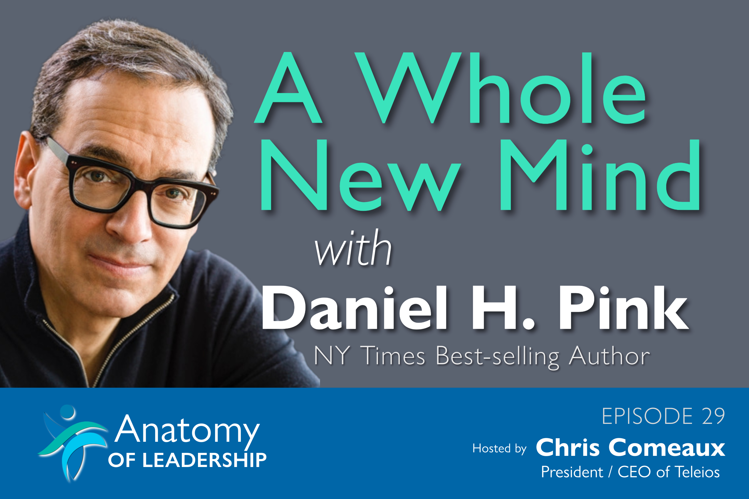 A Whole New Mind with Daniel H. Pink